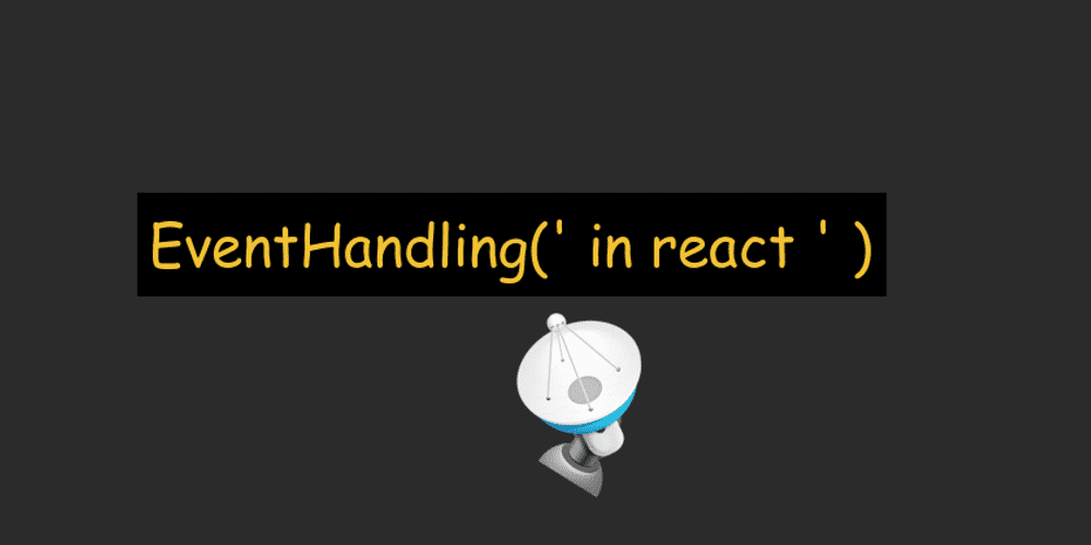 How To Handle The Events In React App Reactgo