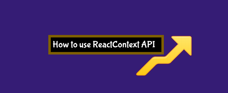 How To Use The React Context Api Tutorial Reactgo 5799