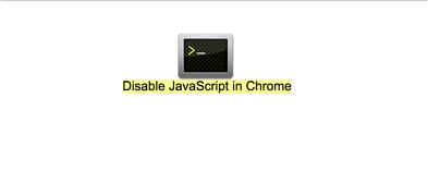 Disable the JavaScript in Chrome browser | Reactgo