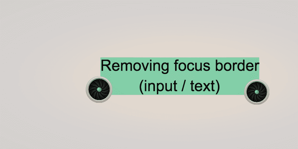 How To Remove Focus From A input textarea Fields Using CSS Reactgo