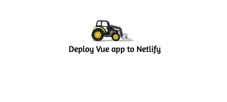 How to deploy a Vue app to Netlify | Reactgo