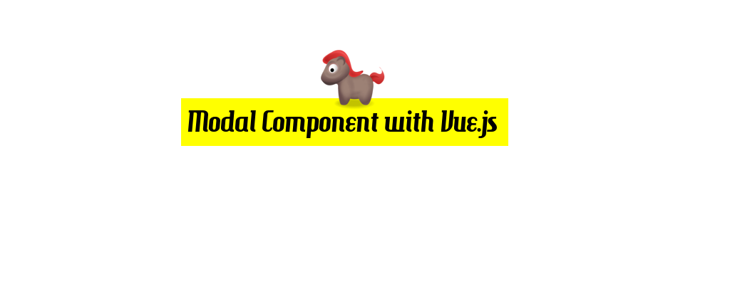 How To Create A Modal Component With Vue Js Reactgo